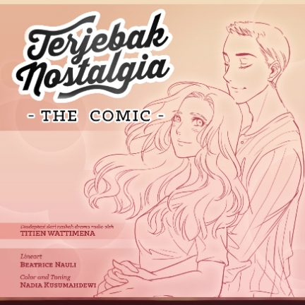 TERJEBAK NOSTALGIA: The Comic | LINE WEBTOON