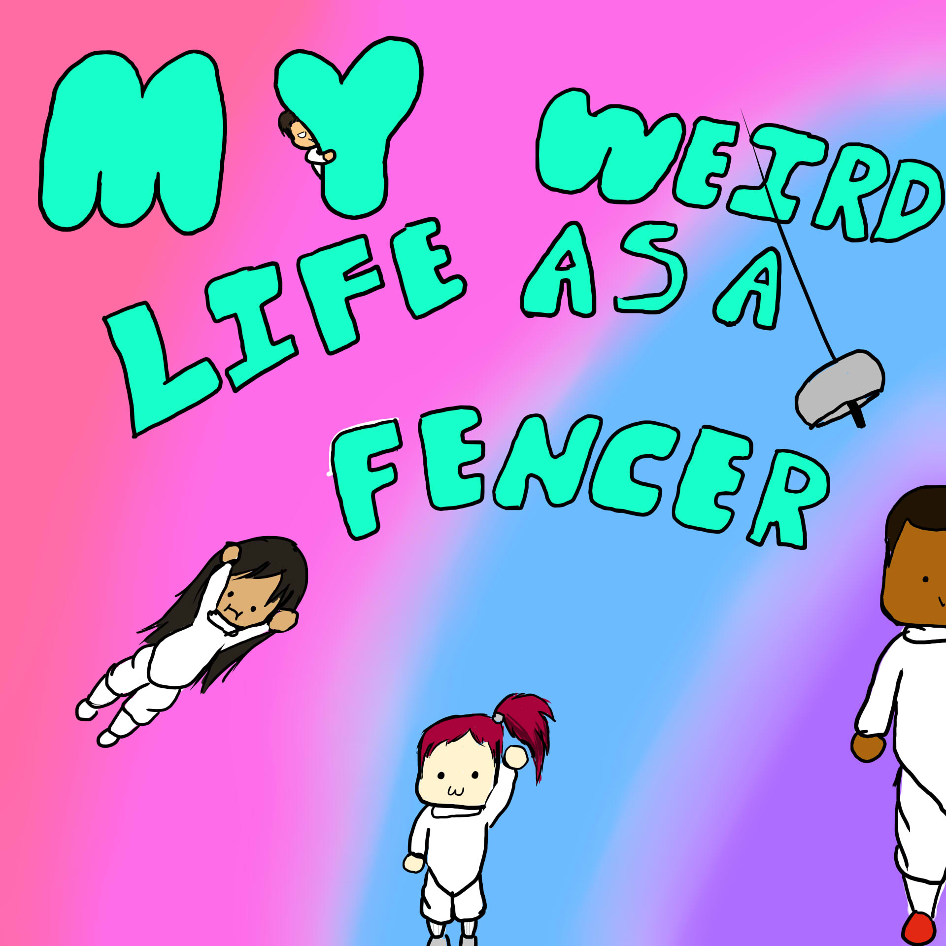 My Weird Life As a Fencer | WEBTOON