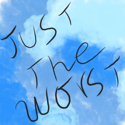 Just The Worst | WEBTOON