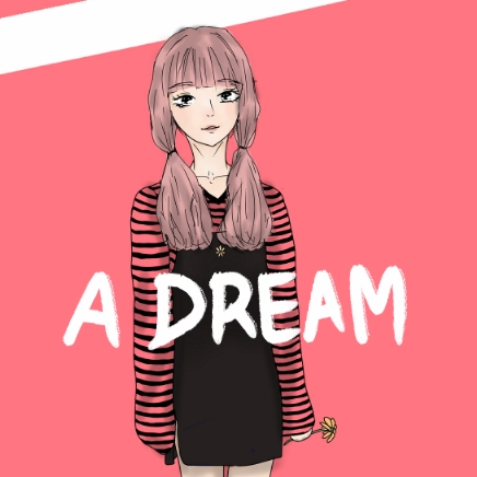 A Dream | WEBTOON