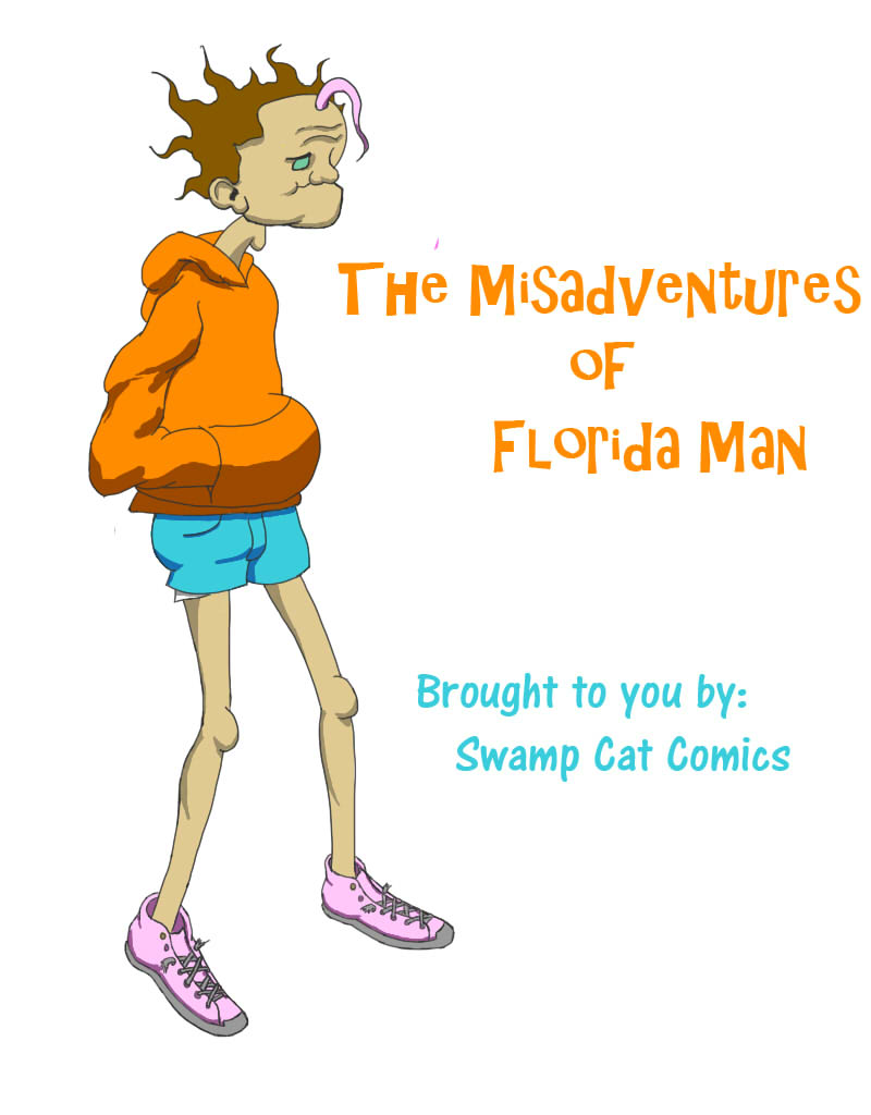 The Misadventures of Florida Man | WEBTOON