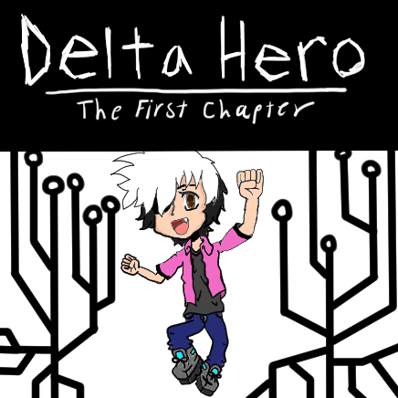 Delta Hero: The First Chapter | WEBTOON