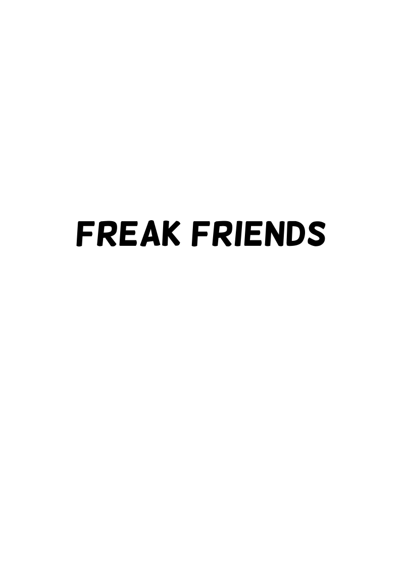 Freak Friends! | WEBTOON