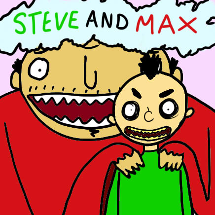 STEVE AND MAX | WEBTOON