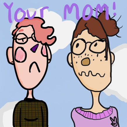 your mom! | WEBTOON