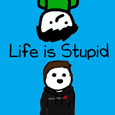 LIfe is Stupid | WEBTOON