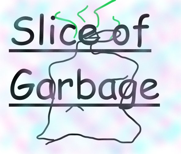 Slice of Garbage | WEBTOON