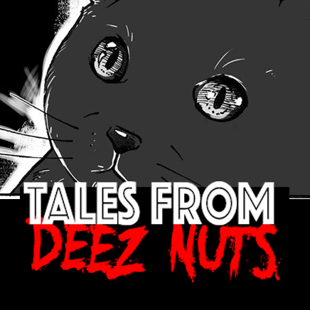 Tales from Deez Nuts | WEBTOON