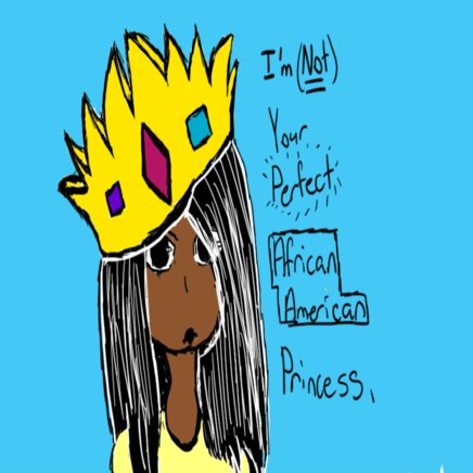 Im Not Your Perfect African American Princess. | WEBTOON