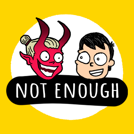 Not enough | WEBTOON