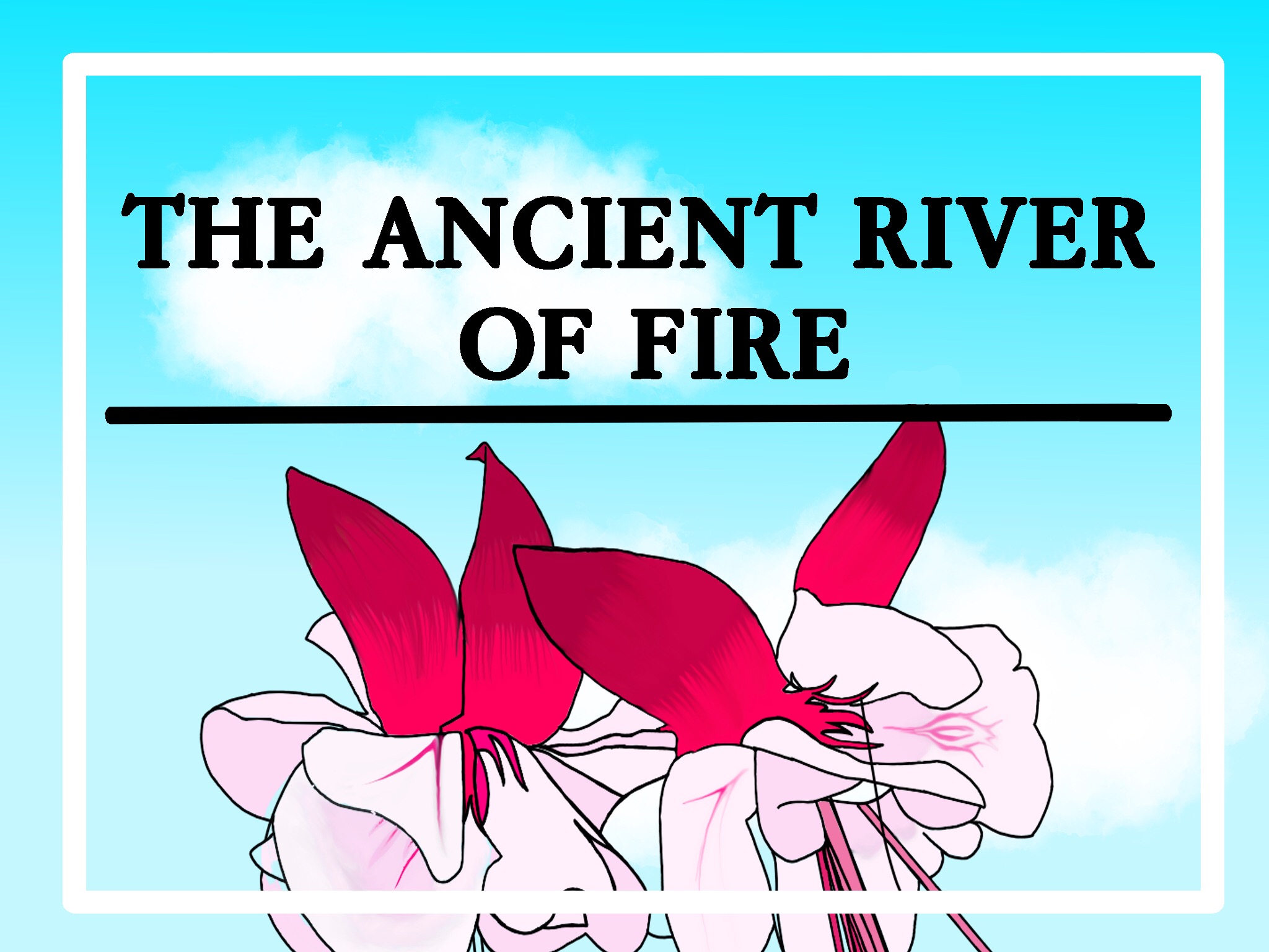 THE ANCIENT RIVER OF FIRE | WEBTOON