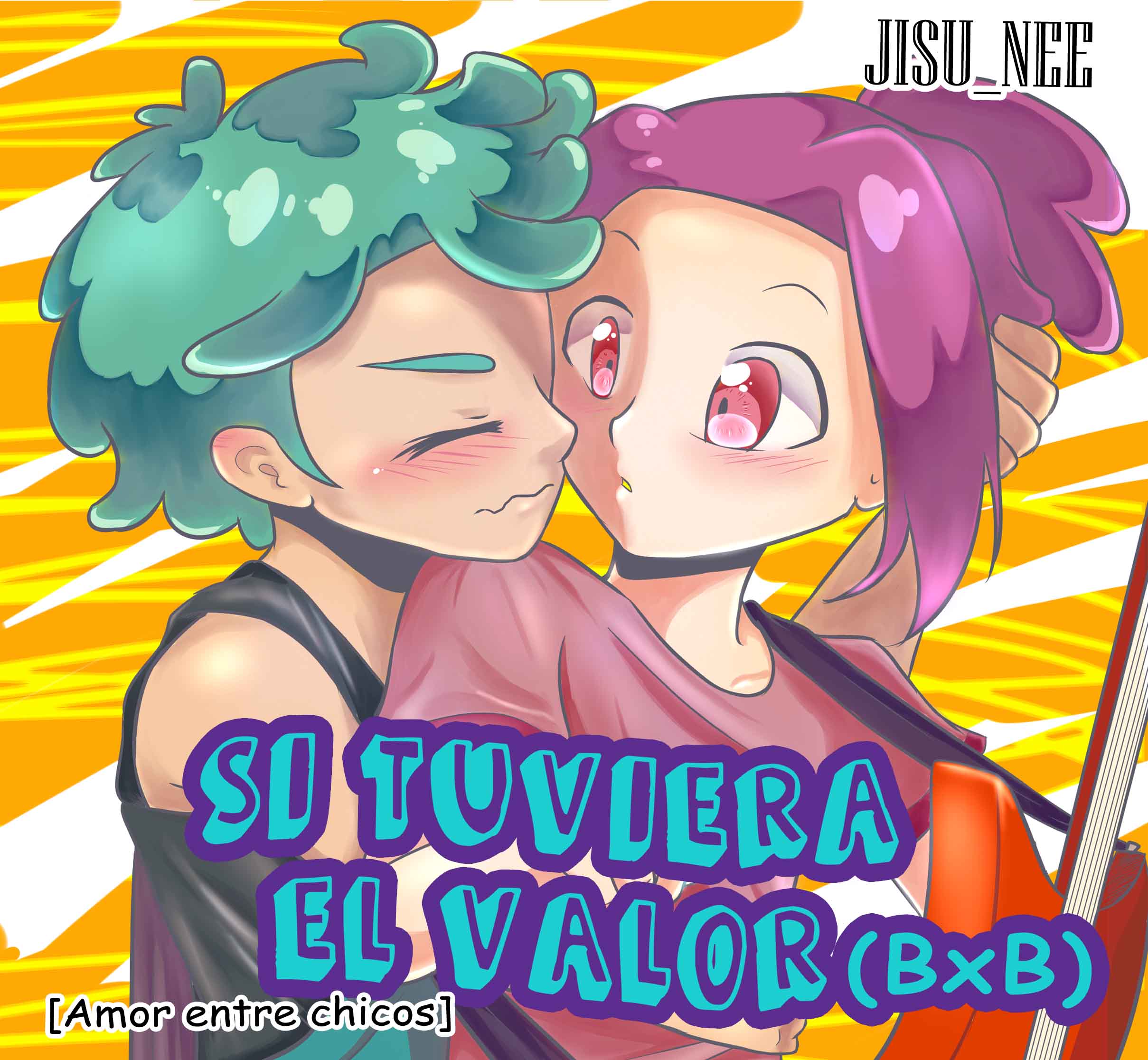 "Si Tuviera el Valor" [bxb] | WEBTOON
