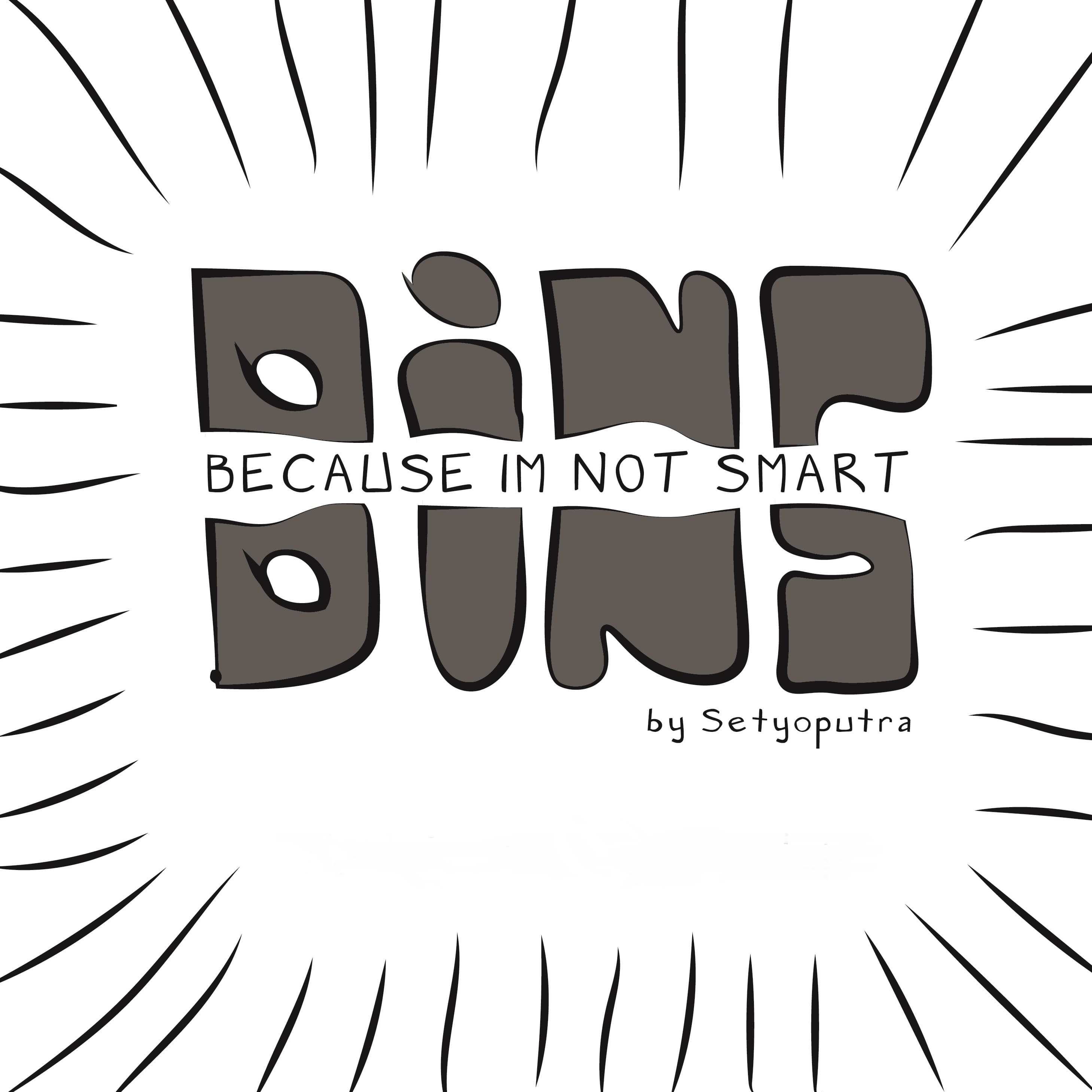 Because Im Not Smart | LINE WEBTOON
