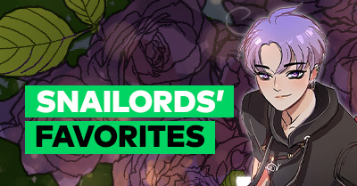 Snailords' Favorites