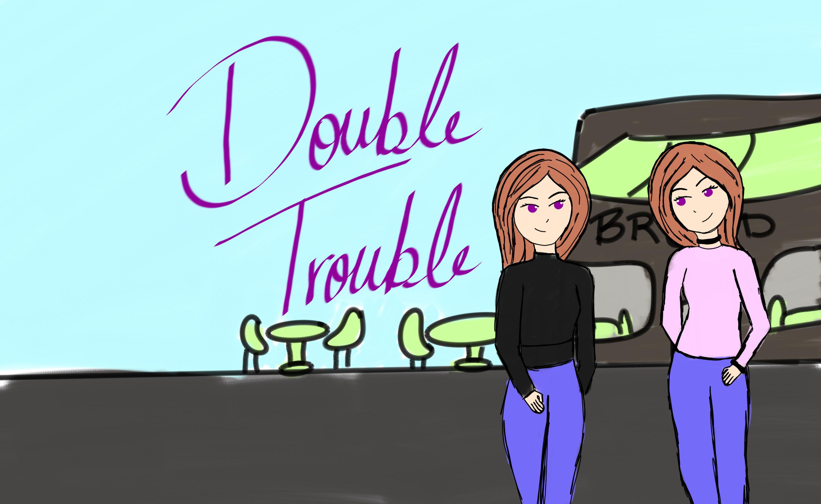 Double Trouble | WEBTOON