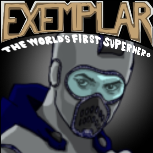 EXEMPLAR The World's First Superhero | WEBTOON