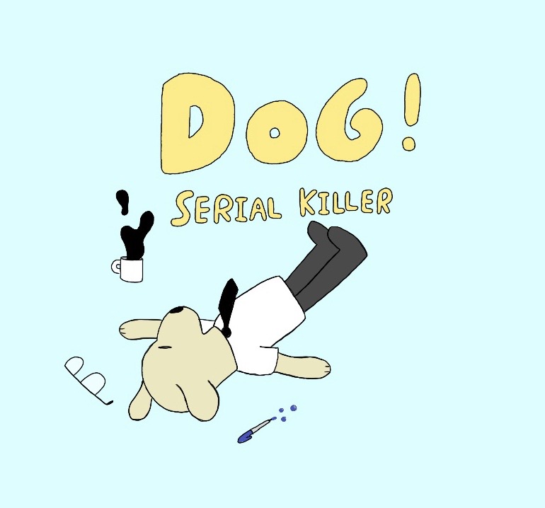 DOG! (Serial Killer) | WEBTOON