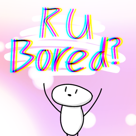 RU Bored? | WEBTOON