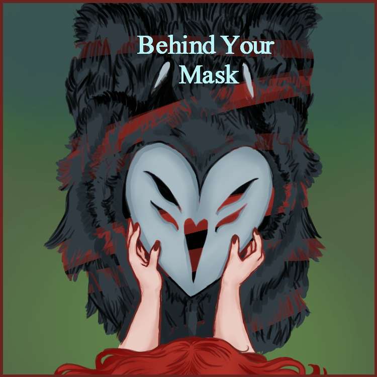 Behind Your Mask | WEBTOON