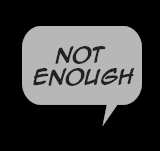 Not Enough | WEBTOON