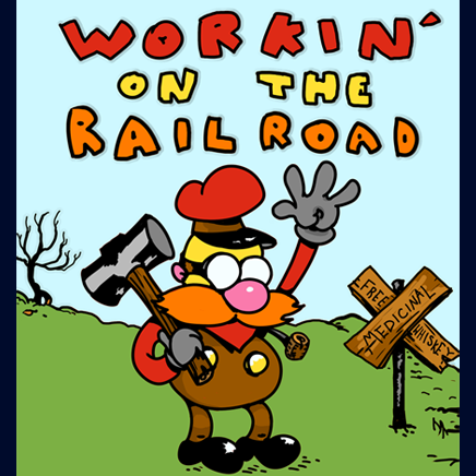 Workin' On The Railroad | WEBTOON