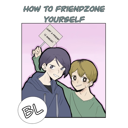How To Friend-Zone Yourself | WEBTOON