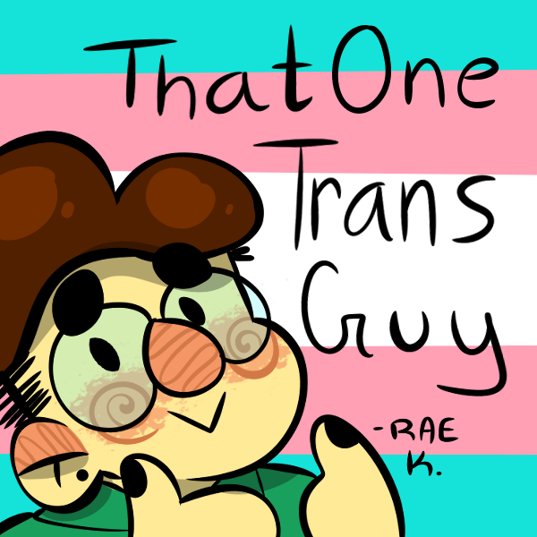 That One Trans Guy | WEBTOON