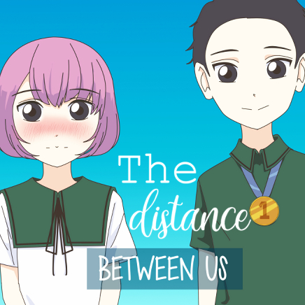 The Distance Between Us | WEBTOON