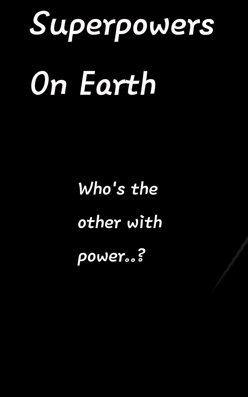 Superpowers On Earth - Who's The Other With Power? | WEBTOON
