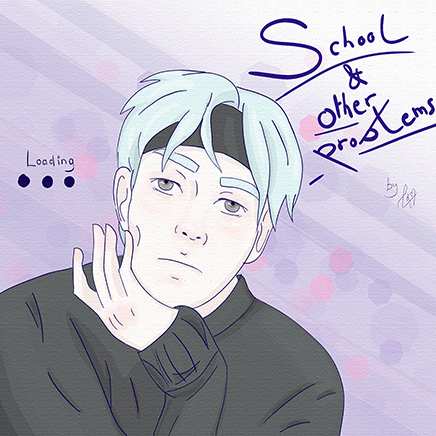 School and other Problems | WEBTOON