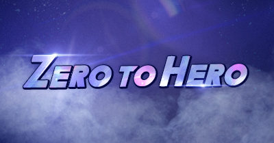Zero to Hero