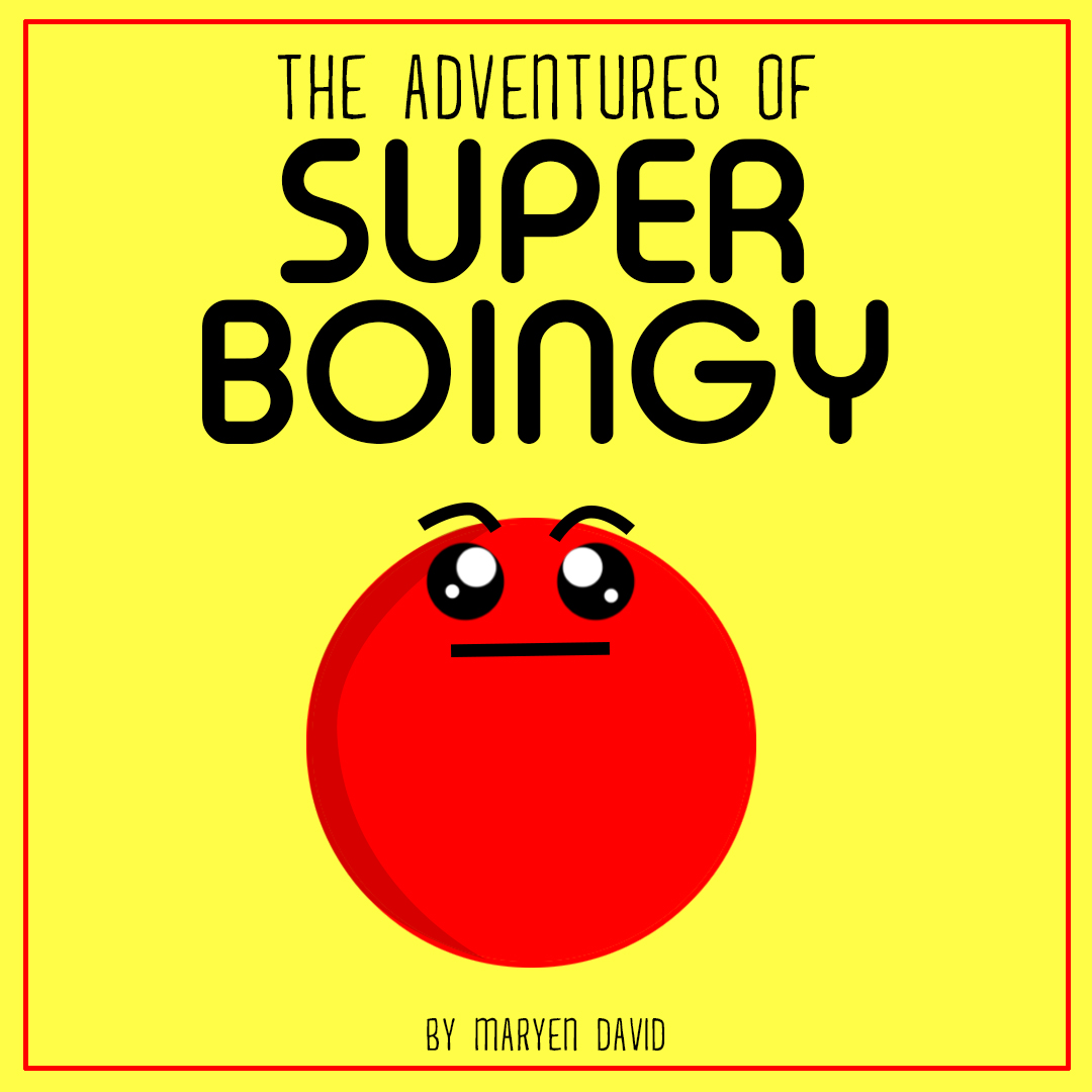 The Adventures of Super Boingy | WEBTOON