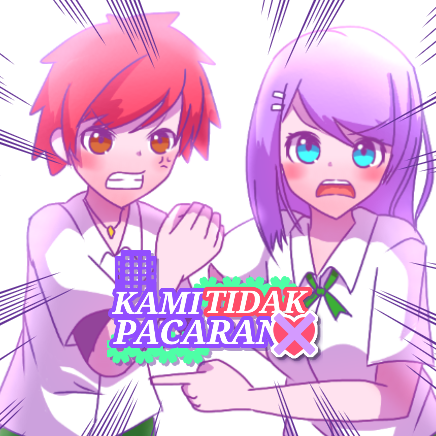 KAMI TIDAK PACARAN!!! | LINE WEBTOON