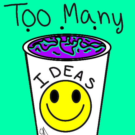 Too Many Ideas | WEBTOON