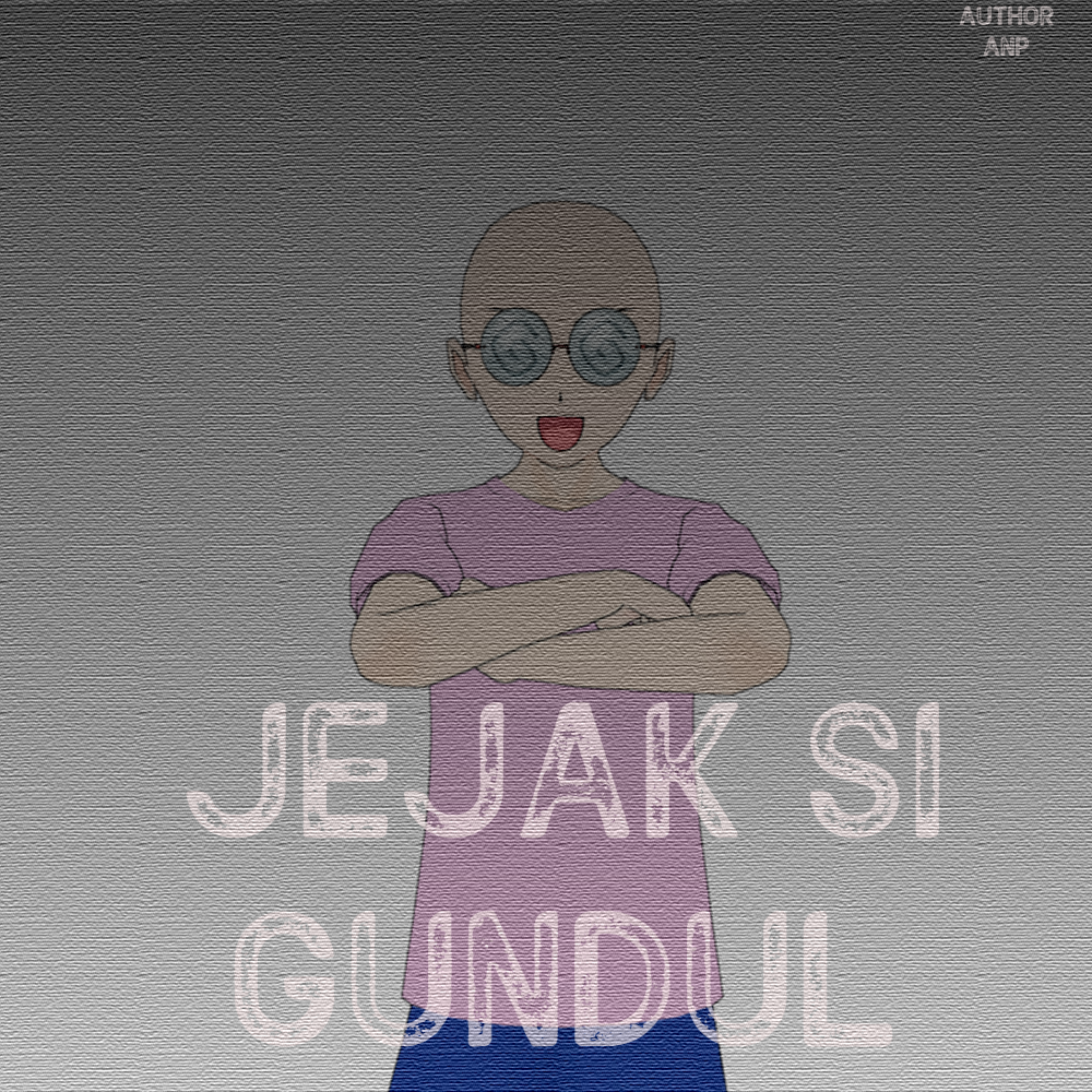JEJAK SI GUNDUL | LINE WEBTOON