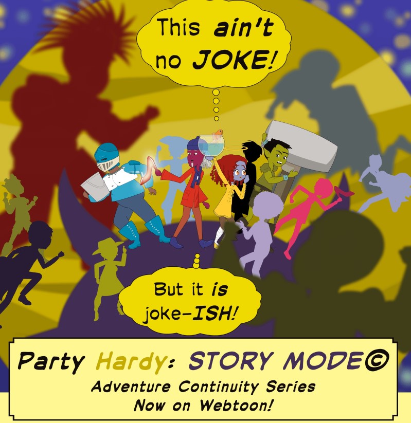 Party Hardy© : STORY MODE | WEBTOON