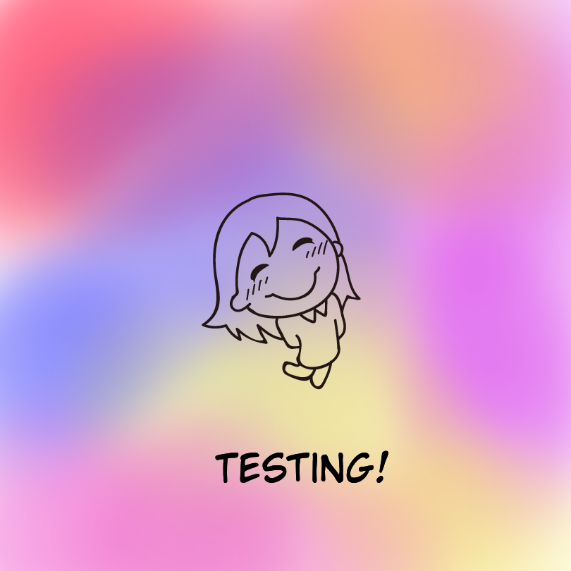 Testing! | WEBTOON