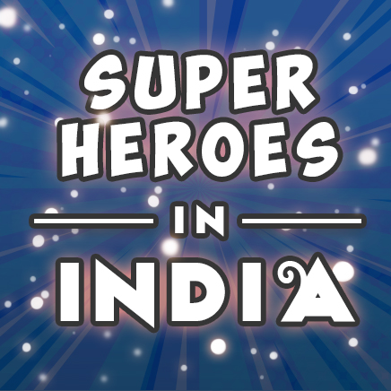 SUPERHEROES IN INDIA | WEBTOON