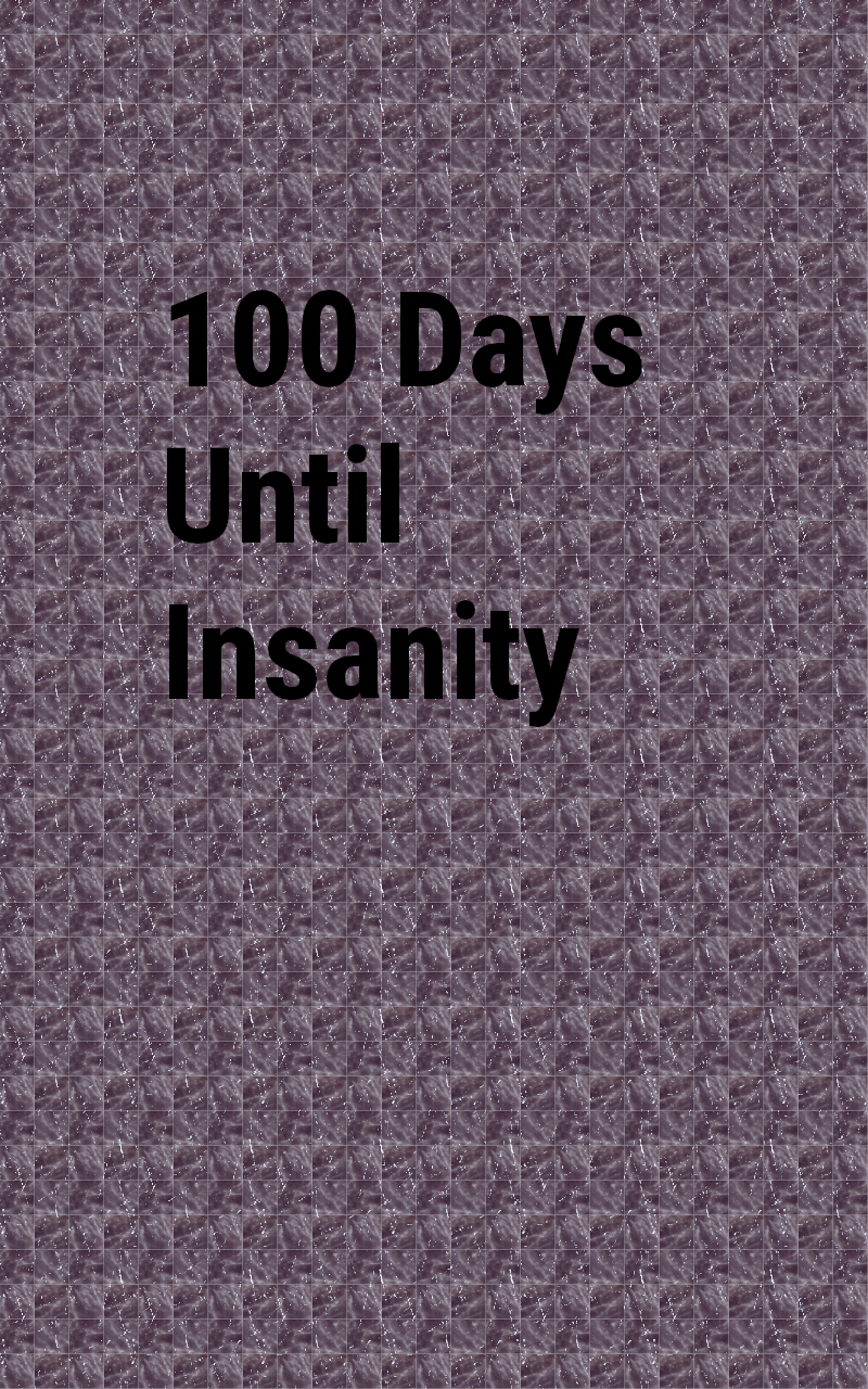 100 Days Until Insanity | WEBTOON