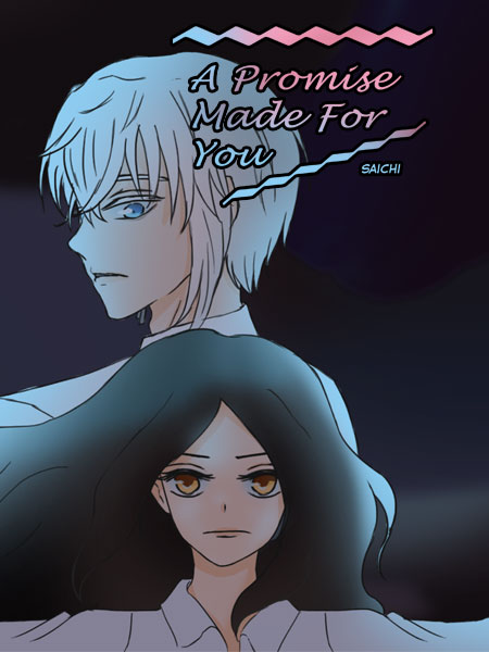 A Promise Made For You | WEBTOON