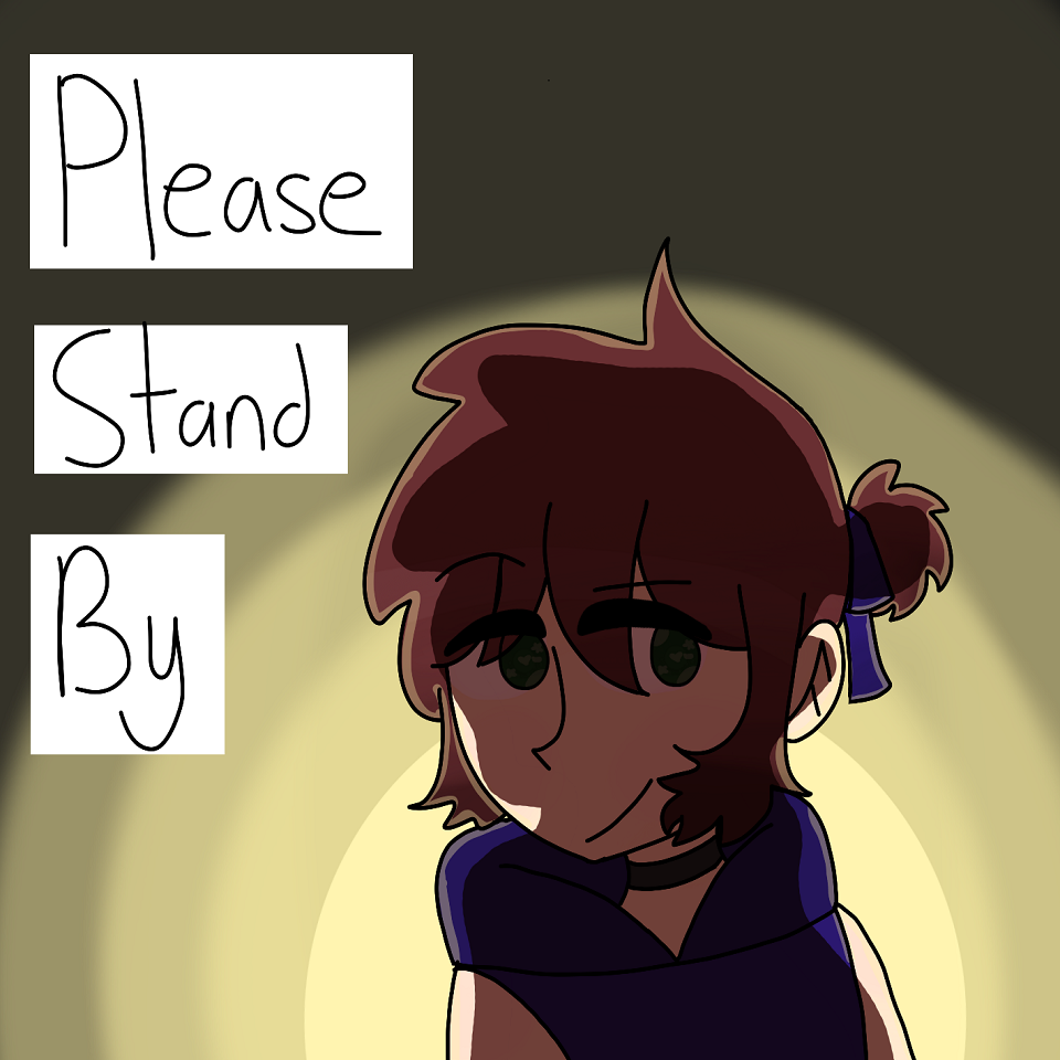 Please Stand By | WEBTOON