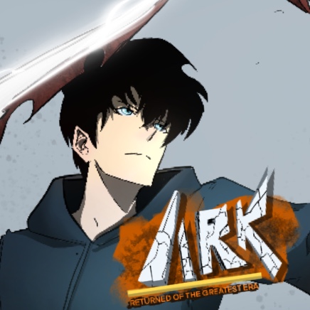 ARK : returned of the greatest era | LINE WEBTOON