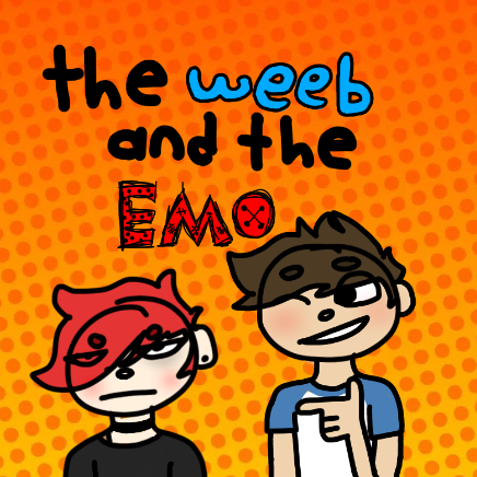 the weeb and the emo | WEBTOON