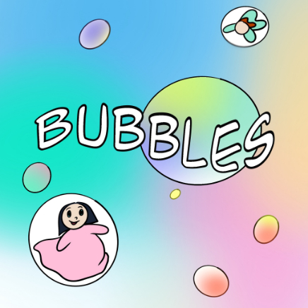 Bubbles | WEBTOON