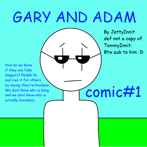 Gary and adam(comic#1) "Beggars" | WEBTOON