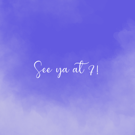 See ya at 7! | WEBTOON