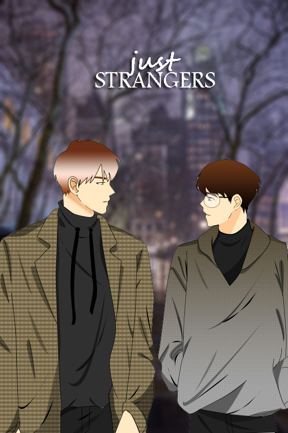 Just STRANGERS (BL) | WEBTOON