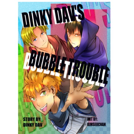 DinkyDav's Bubble Trouble (One-Shot) | WEBTOON