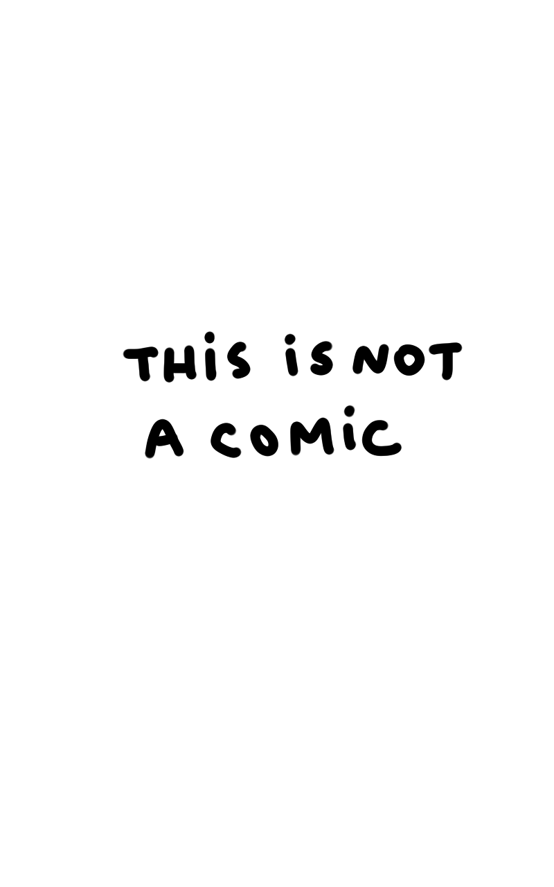 this is not a comic | WEBTOON