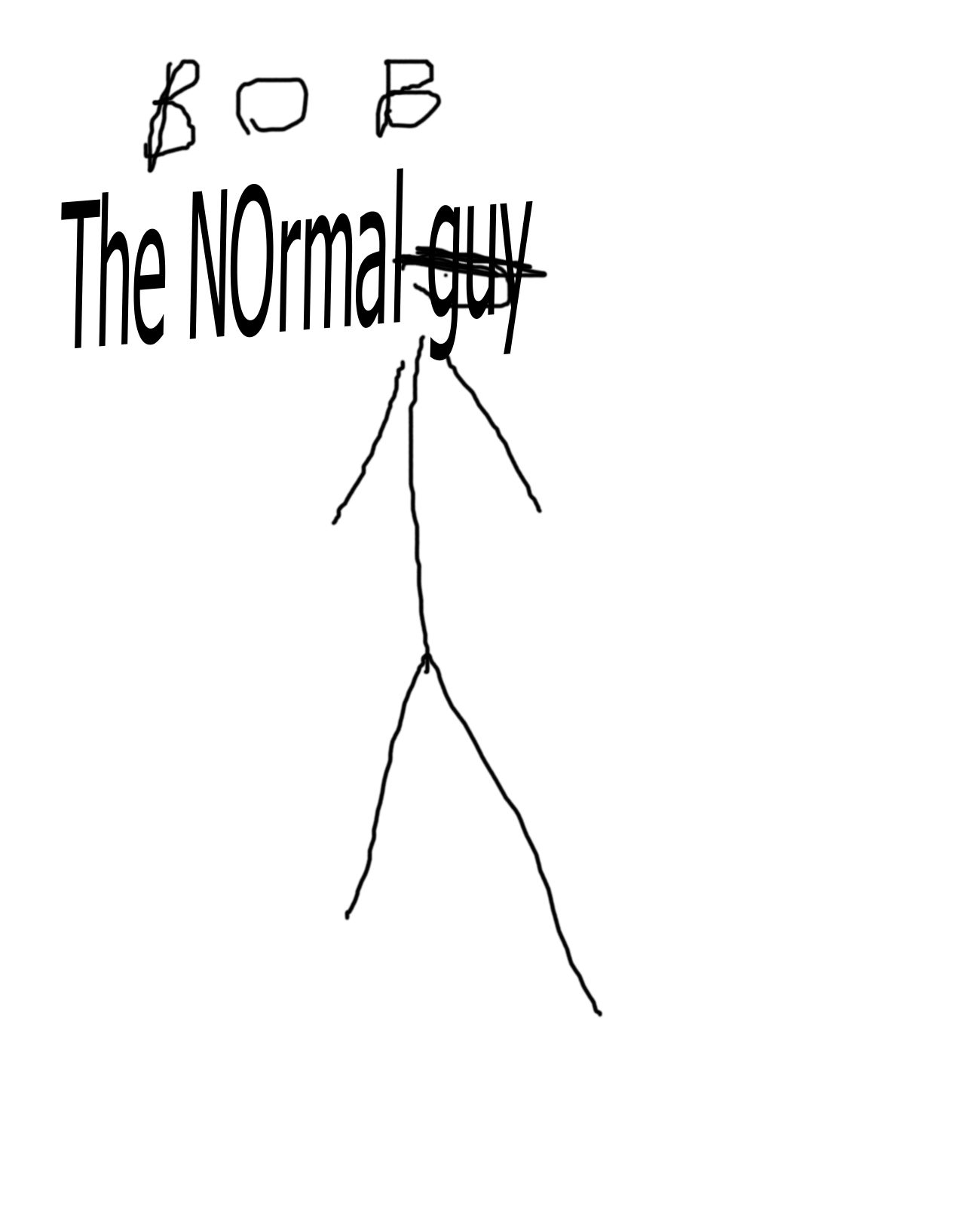 Bob the normal guy. | WEBTOON